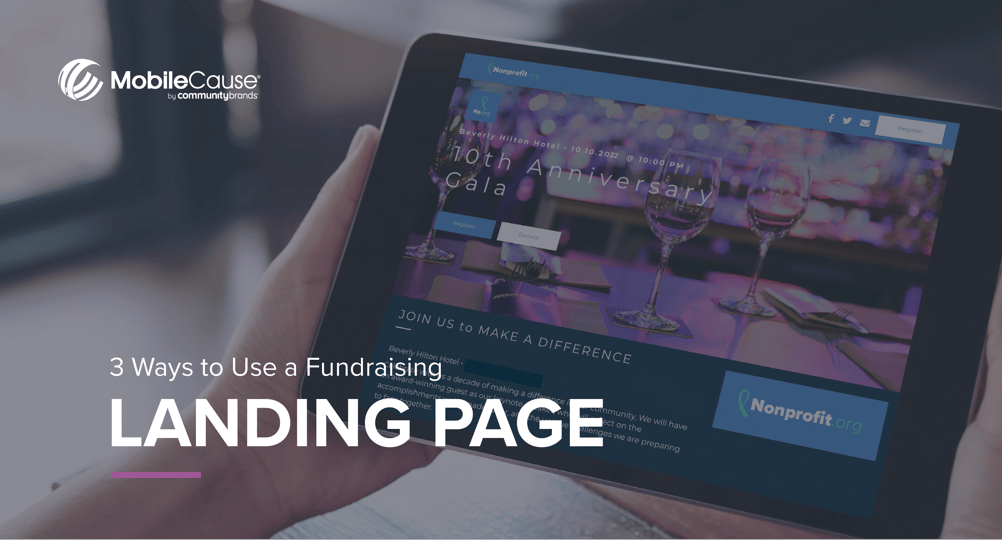 3 Ways to Use a Fundraising Landing Page | Infographic