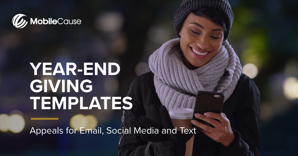 Year-End Giving Templates | Appeals for Email, Social Media and Text